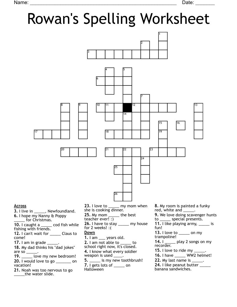 Rowan's Spelling Worksheet Crossword - WordMint