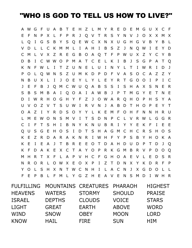 "WHO IS GOD TO TELL US HOW TO LIVE?" Word Search - WordMint