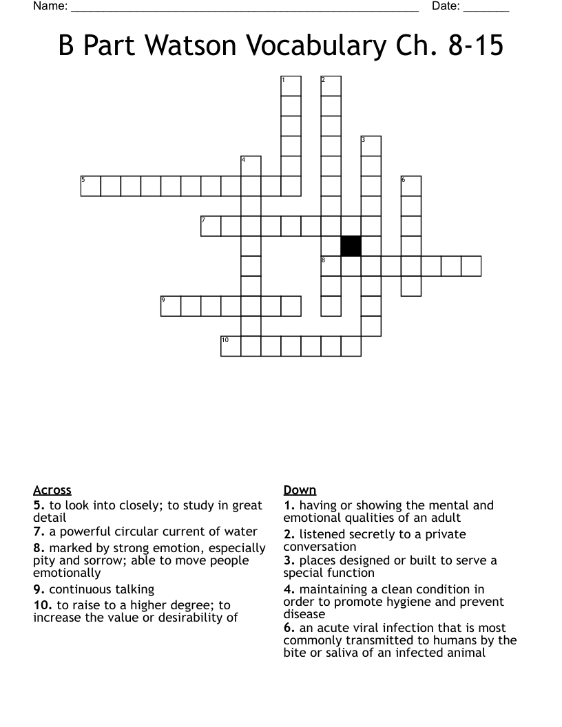B Part Watson Vocabulary Ch. 8-15 Crossword - WordMint