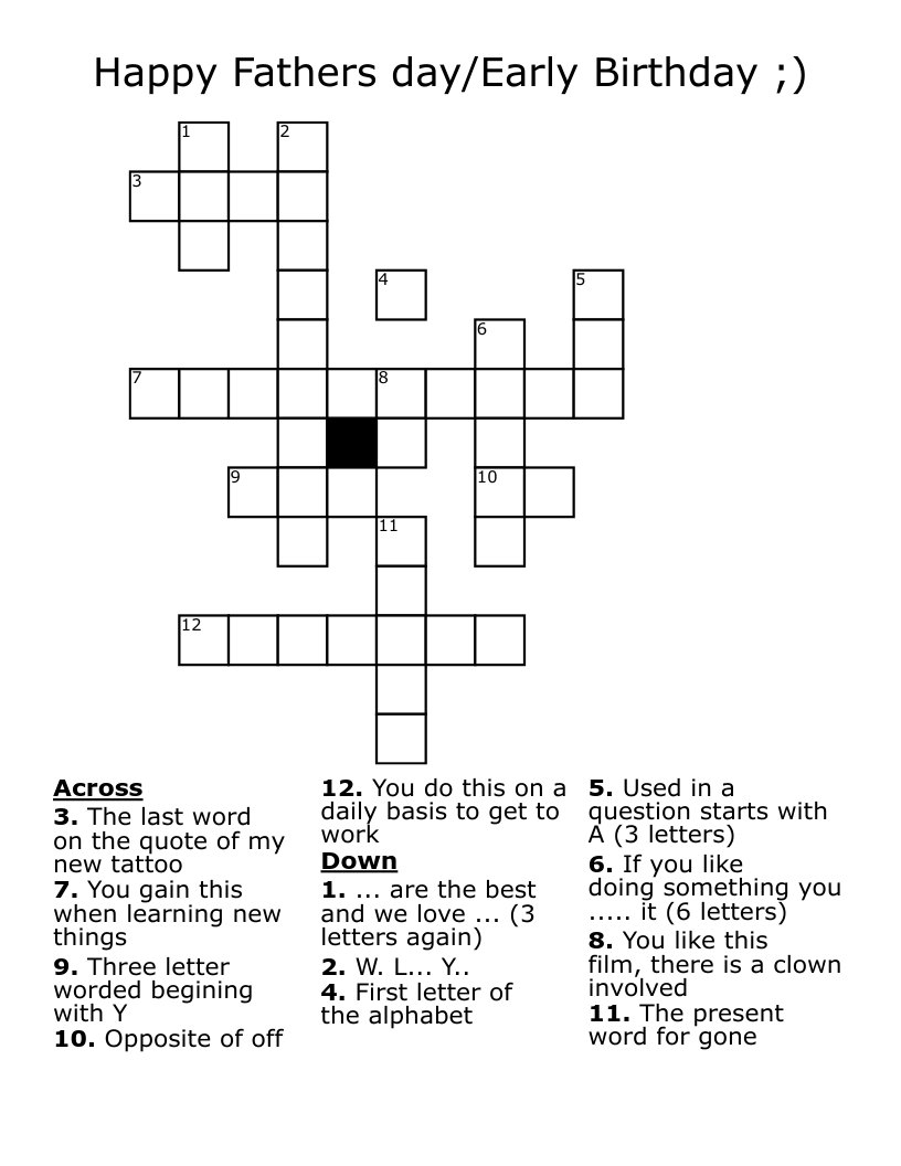 Happy Fathers day/Early Birthday ;) Crossword - WordMint