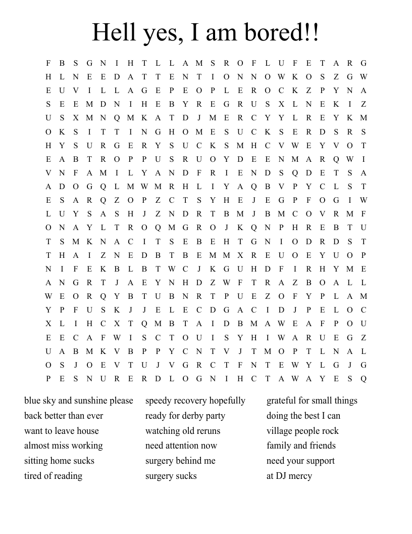 Hell yes, I am bored!! Word Search - WordMint