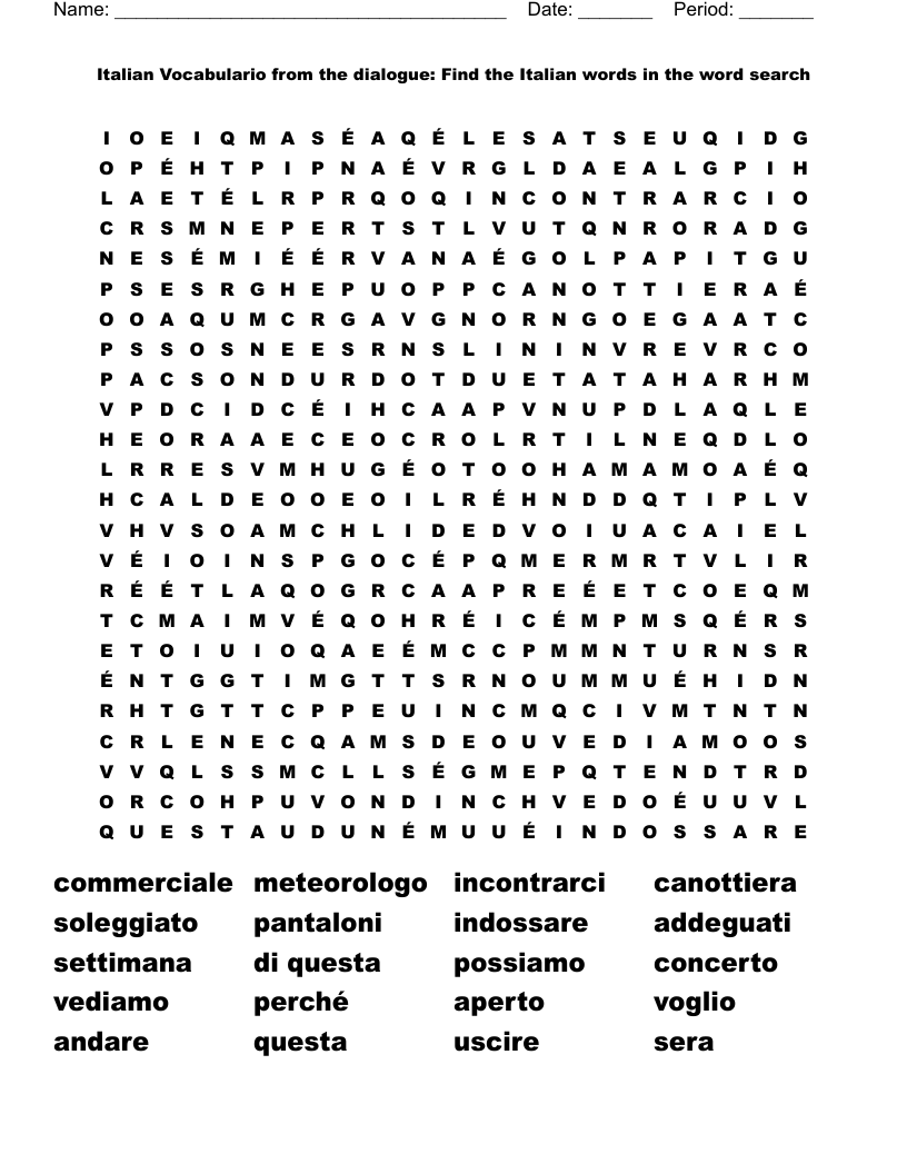 Italian Vocabulario from the dialogue: Find the Italian words in the ...