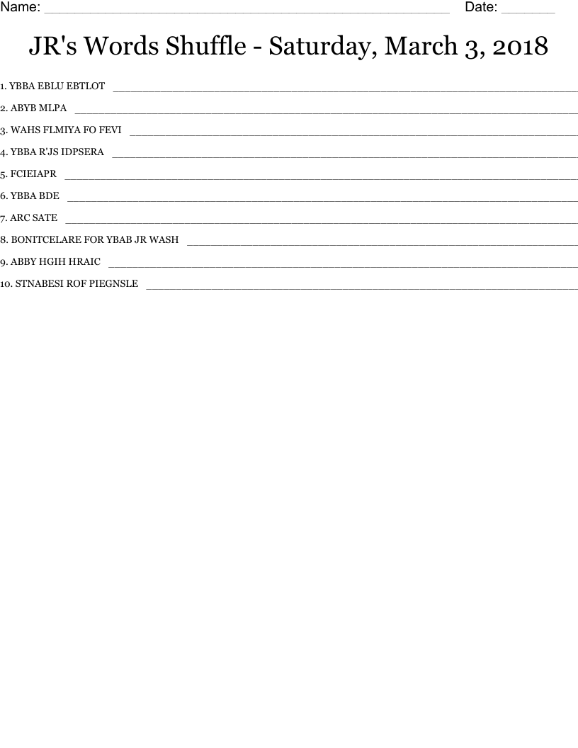 JR's Words Shuffle - Saturday, March 3, 2018 Word Scramble - WordMint
