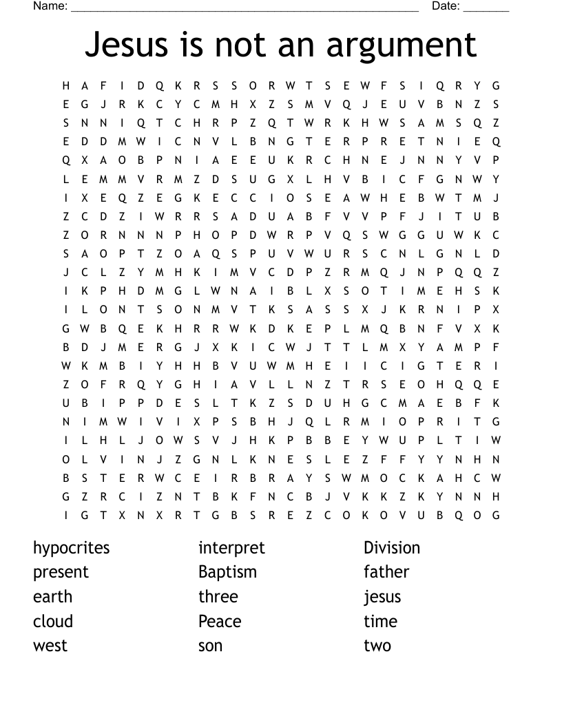 Jesus is not an argument Word Search - WordMint
