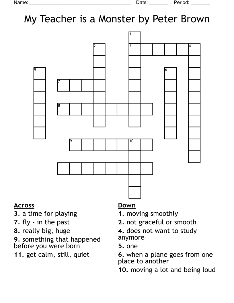 My Teacher is a Monster by Peter Brown Crossword - WordMint