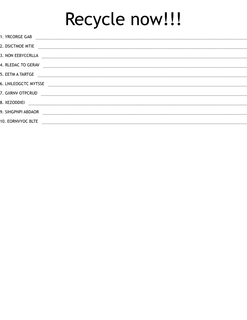 Recycle now!!! Word Scramble - WordMint