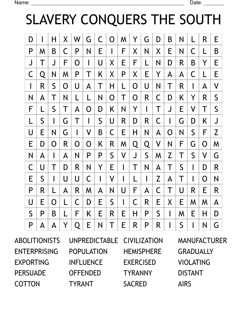 SLAVERY CONQUERS THE SOUTH Word Search - WordMint