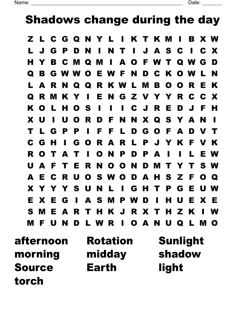 Shadows change during the day Word Search - WordMint