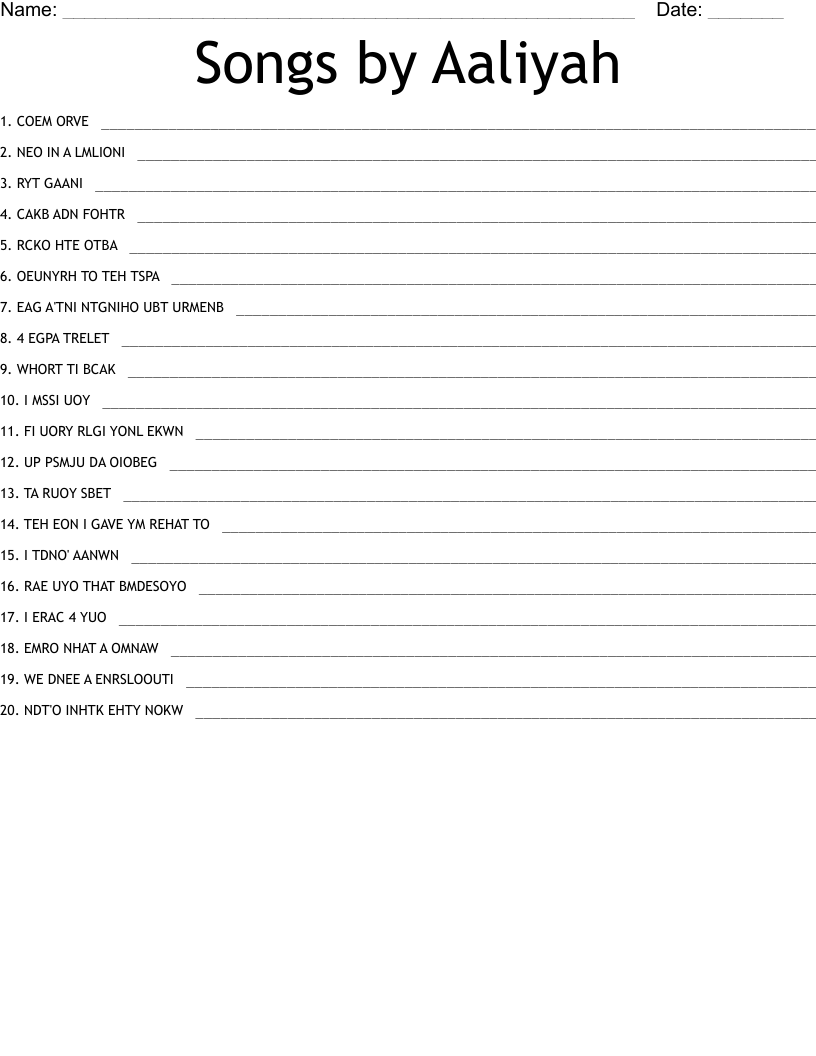 Songs by Aaliyah Word Scramble - WordMint
