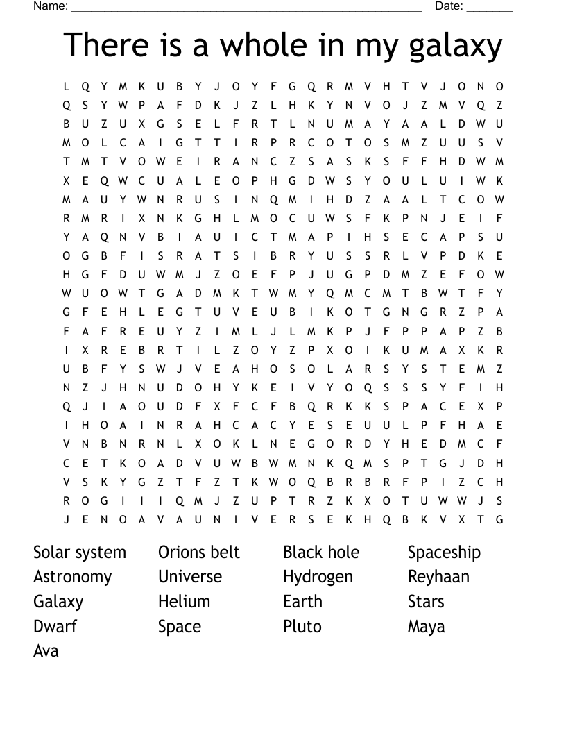 There is a whole in my galaxy Word Search - WordMint