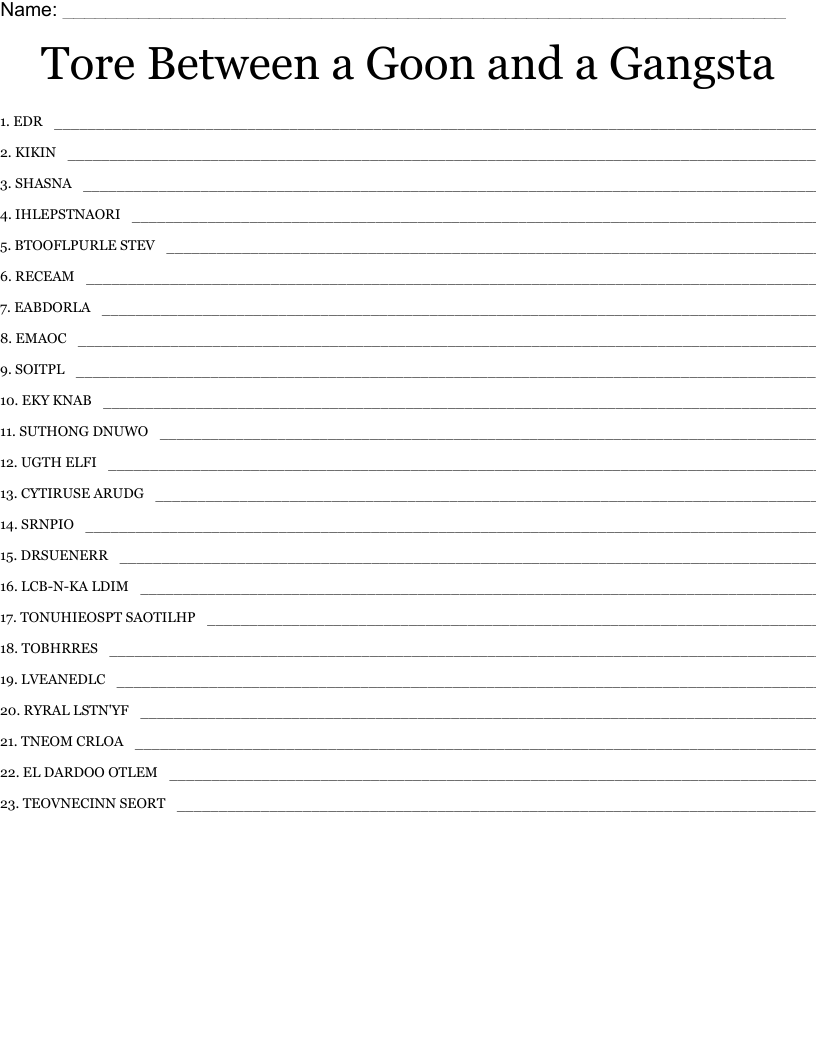 Tore Between a Goon and a Gangsta Word Scramble - WordMint