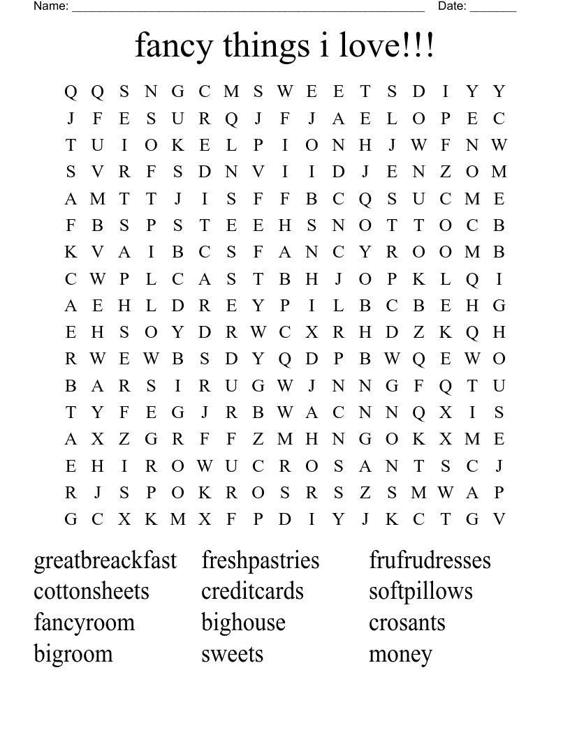 fancy things i love!!! Word Search - WordMint