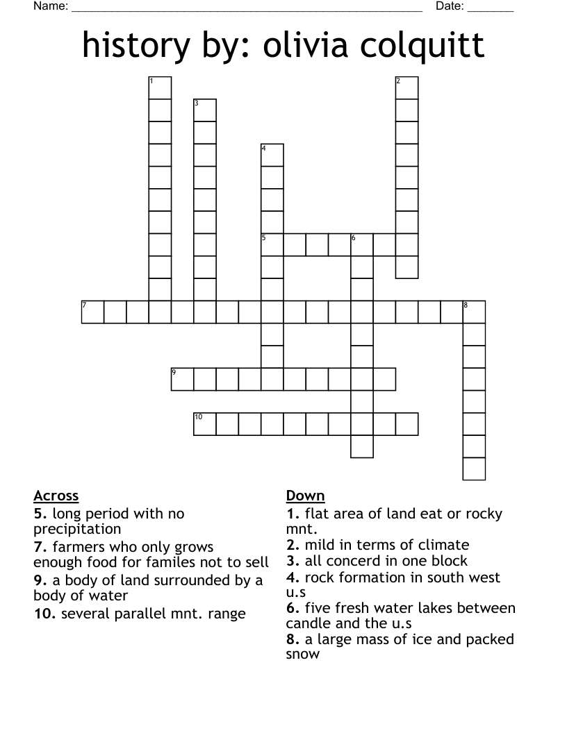 history by: olivia colquitt Crossword - WordMint